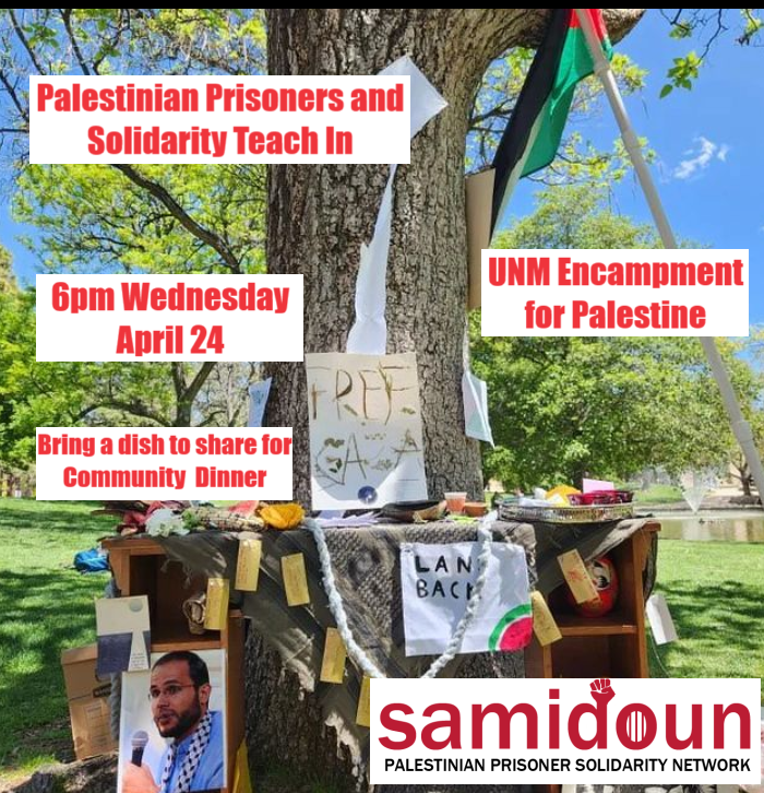 Teach-in and Community Dinner at UNM Encampment for Palestine – Green ...